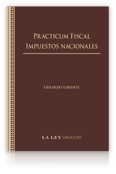 PRACTICUM FISCAL IMPUESTOS NACIONALES – Thomson Reuters Uruguay